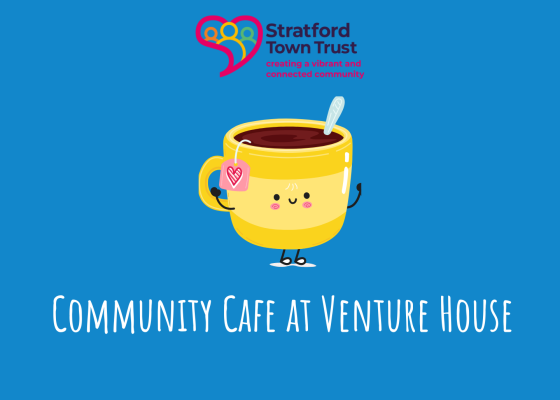 Our first Community Cafe at Venture House | Stratford Town Trust